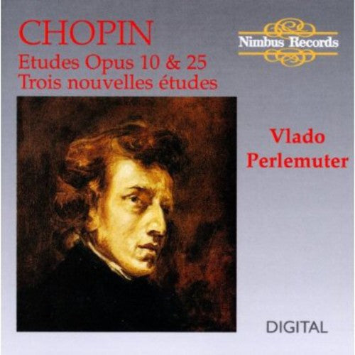 Chopin, F.: Etudes - Opp. 10, 25 / 3 Nouvelles Etudes – HBDirect