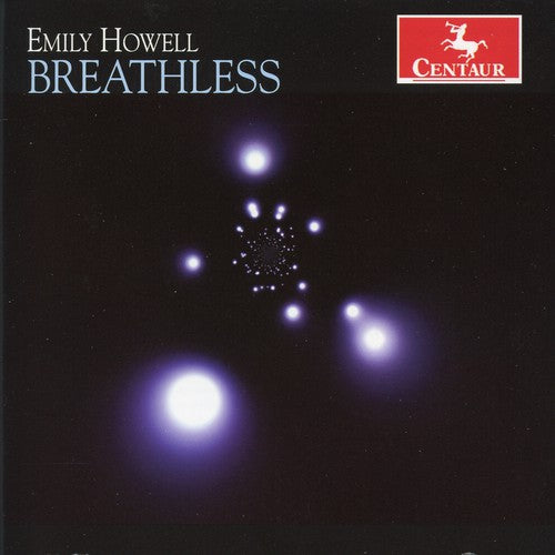 Emily Howell: Breathless – HBDirect