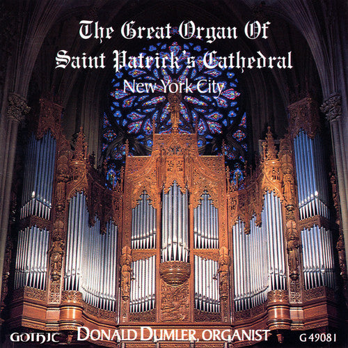 The Great Organ of Saint Patrick's Cathedral – HBDirect