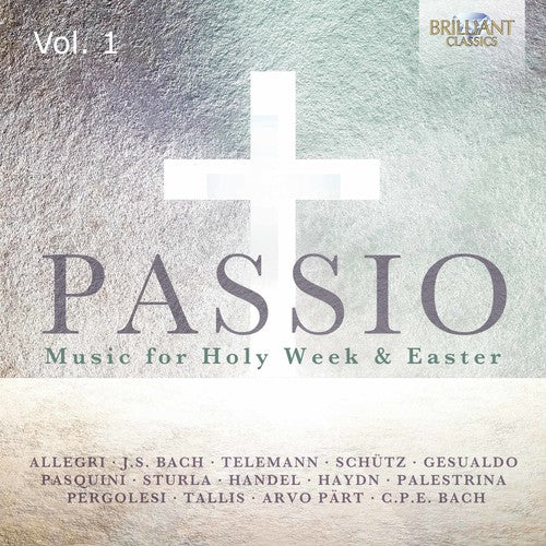 Passio: Music for Holy Week & Easter, Vol. 1 – HBDirect