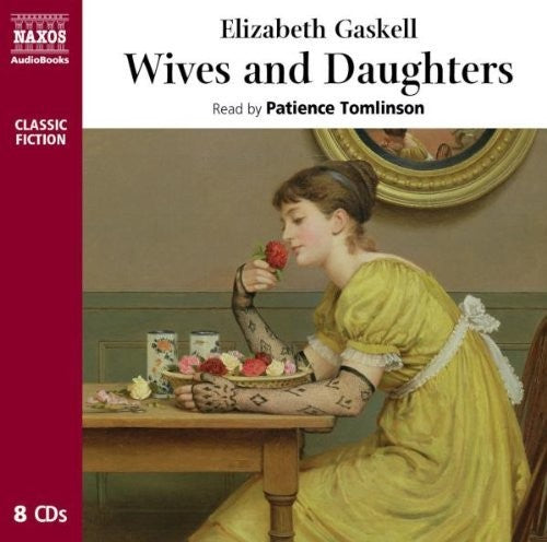 GASKELL, E.: Wives and Daughters (Abridged) – HBDirect