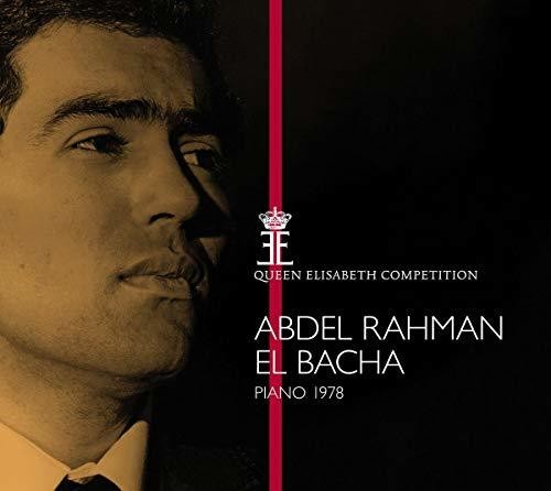 Queen Elisabeth Piano Competition 1978: El Bacha, Abdel Rahm – HBDirect