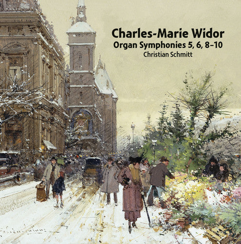 Widor: Organ Symphonies Nos. 5, 6, 8-10 – HBDirect