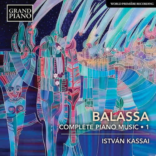 Balassa: Complete Piano Music, Vol. 1 – HBDirect