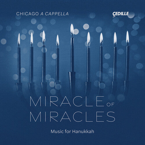 Miracle of Miracles - Music for Hanukkah / Chicago A Cappella – HBDirect